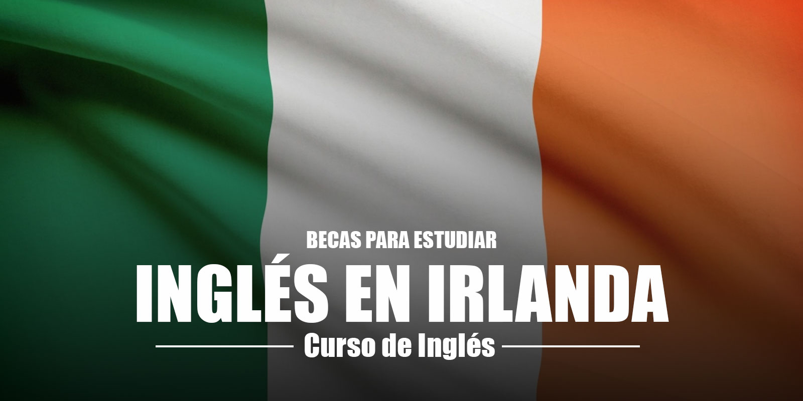Gana una Beca para Estudiar Inglés en Irlanda! Descubre los Requisitos ...